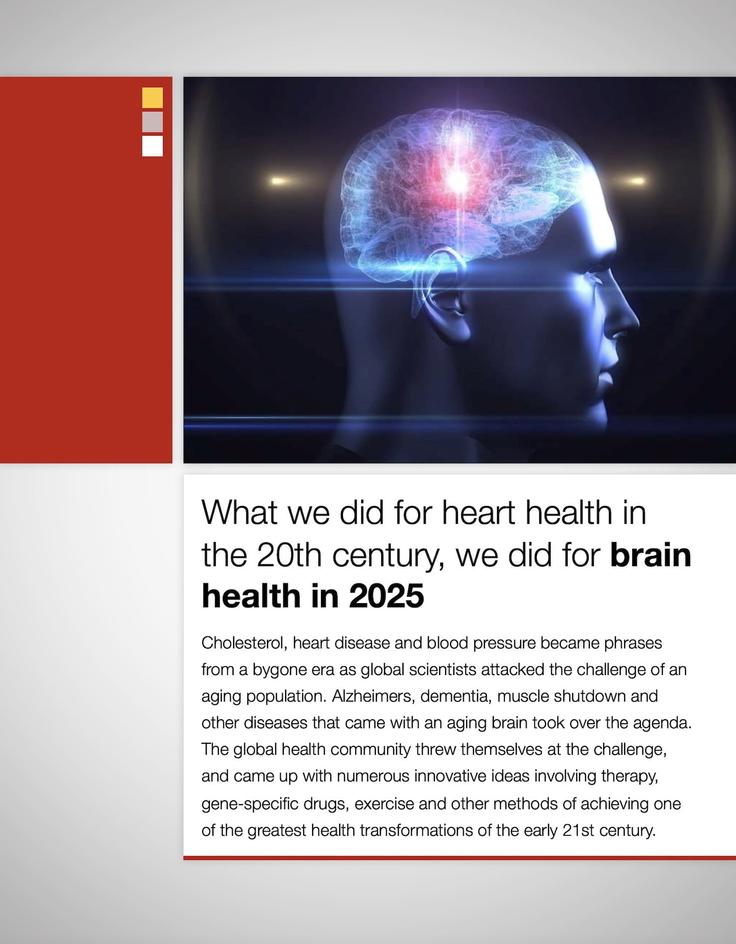 The BIG Future: Brain Science and the Acceleration of Neurological Care