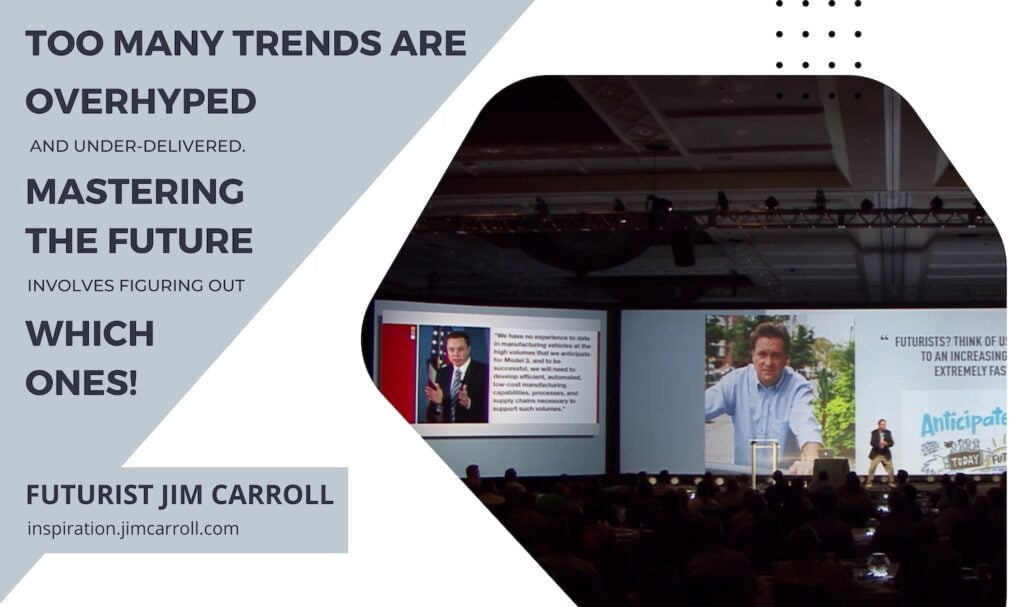 Daily Inspiration: “Too many trends are overhyped and under-delivered. Mastering the future ...