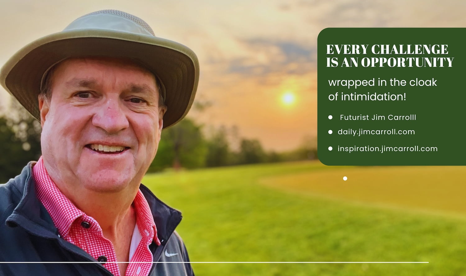 Daily Inspiration: Golf & Initiative -“Every challenge is an ...