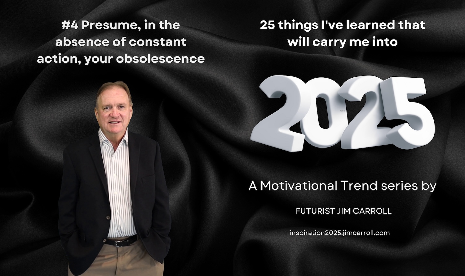 Daily Inspiration: 25 Things for 2025 – #4 “Presume, in the absence of ...